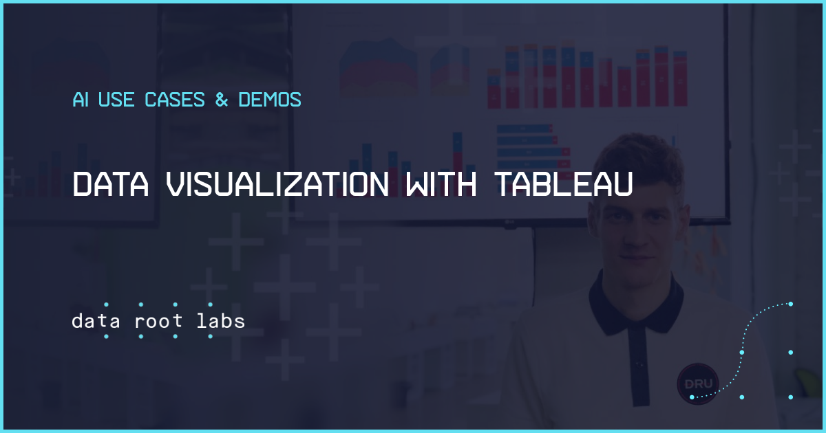 Data Visualization with Tableau - DataRoot Labs